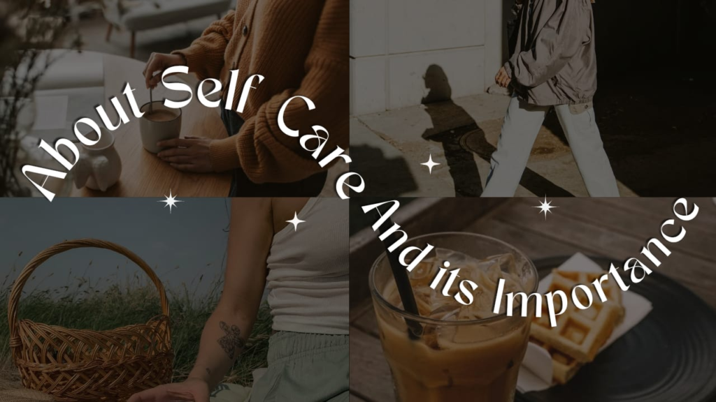 What is Self Care and Why is it so Important for Your Life? - Your ...